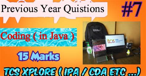 Tcs Ipa Previous Year Practice Problem 7 In Java 15 Marks