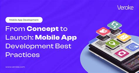 Mobile App Development Best Practices Veroke
