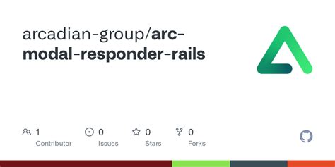 GitHub Arcadian Group Arc Modal Responder Rails