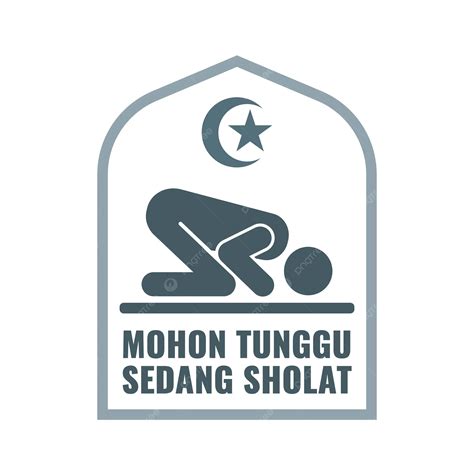 Please Wait Praying Time Sign Vector Please Wait While Praying