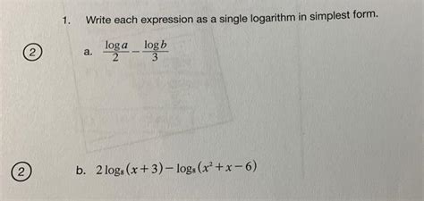 Solved 1 Write Each Expression As A Single Logarithm In