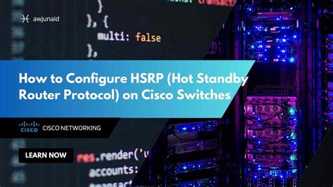 How To Configure HSRP Hot Standby Router Protocol On Cisco Switches Abdul Wahab Junaid