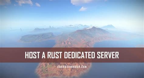 Host A Rust Dedicated Server Server Hosting