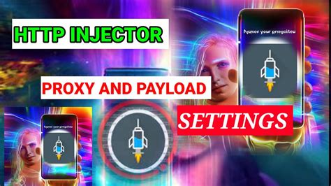 Settings For Injector Proxy And Payload Tutorial For Beginners