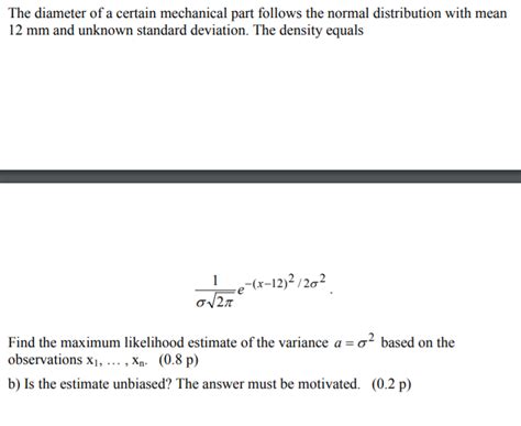 solved find the maximum likelihood estimate of the variance