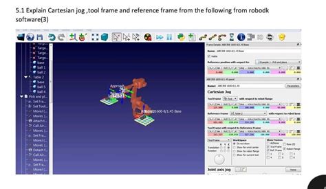 Solved 51 Explain Cartesian Jog Tool Frame And Reference