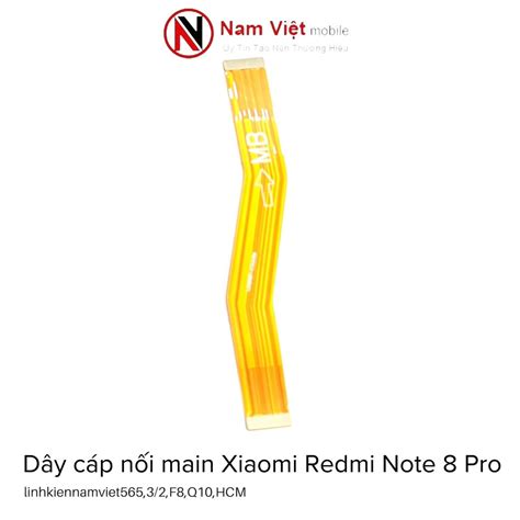 Dây Cáp Nối Main Xiaomi Redmi Note 8 Pro