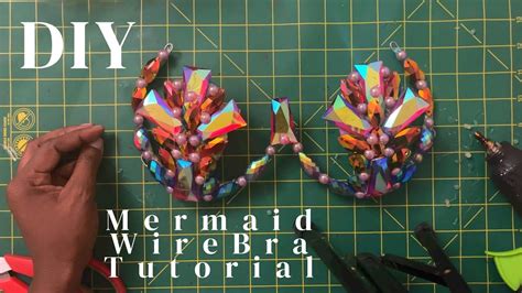Diy Mermaid Wire Bra Tutorial Youtube Mermaid Diy Diy Bra Rave Bra Diy