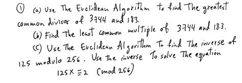 Solved 1 A Use The Euclidean Algorithm To Find The Chegg