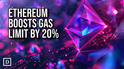 Ethereum Increases Gas Limit Enabling More Transactions Per Block