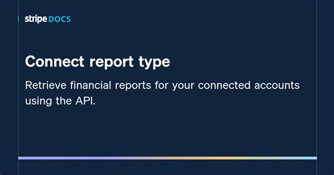 Connect Report Type Stripe Documentation