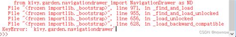 Keyerror ‘kivygardennavigationdrawerno Module Named Kivygardennavigationdrawer Csdn博客