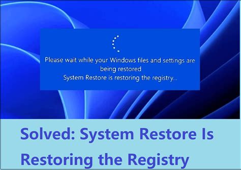 System Restore Is Restoring The Registry Windows 11 10 8 7 2025 Tips