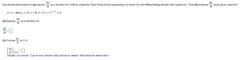 solved use the functions below to a express dw dt as a