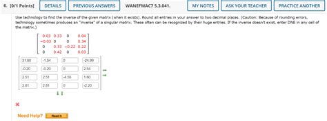 Solved Use Technology To Find The Inverse Of The Given