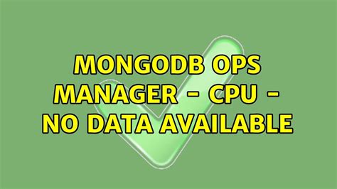 Mongodb Ops Manager Cpu No Data Available Youtube