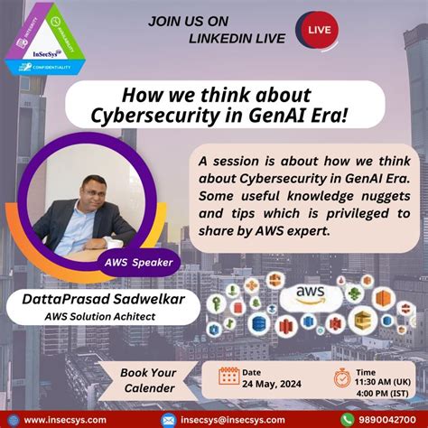 Insecsys On Linkedin Linkedin Live Cybersecurity Genai Dive Future Aws Solution…
