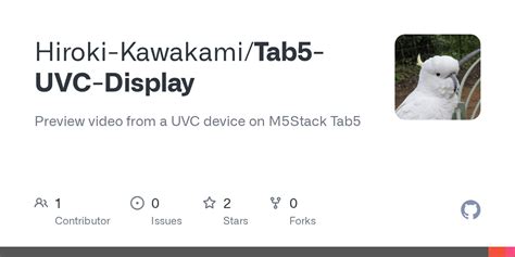 Github Hiroki Kawakami Tab5 Uvc Display Preview Video From A Uvc Device On M5stack Tab5