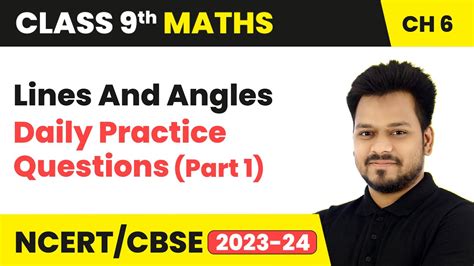 Lines And Angles Daily Practice Questions Part 1 Class 9 Maths Chapter 6 Cbse 2024 25