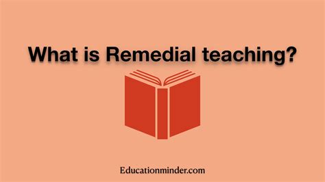 What Is Remedial Teaching