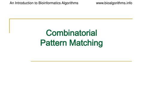 Ppt Combinatorial Pattern Matching Powerpoint Presentation Free Download Id5606852
