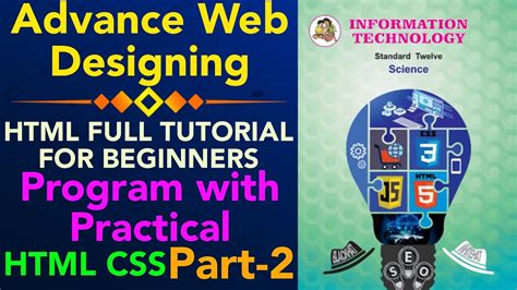 Part 2 Advance Web Designing Html Css Full Tutorial For Beginners Class