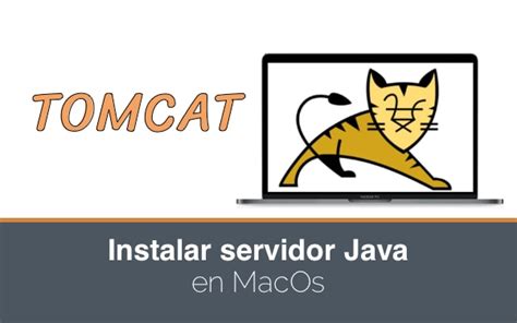 Como Instalar Un Servidor Java Tomcat En Mac Os Todas Las Versiones