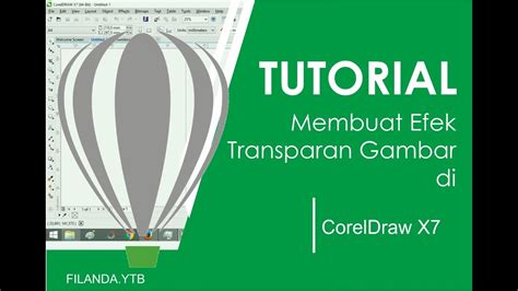 TUTORIAL Membuat Efek Transparansi Gambar Di CorelDraw X7 YouTube