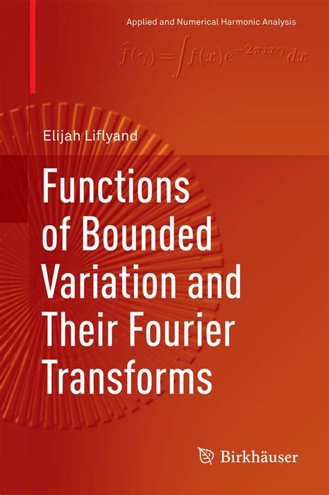 Functions Of Bounded Variation And Their Fourier Transforms Applied
