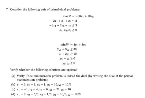 Solved 7 Consider The Following Pair Of Primal Dual