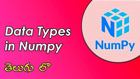 4 Data Types In Numpy Arrays Numpy Tutorials Python For Data