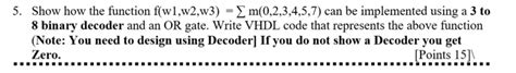 solved 5 show how the function f wl w2 w3 m 0 2 3 4 5 7