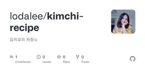 Github Lodalee Kimchi Recipe