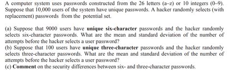 Solved A Computer System Uses Passwords Constructed From The