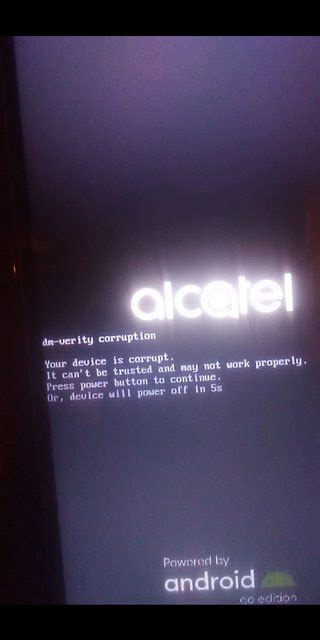 Fastboot Dm Verity Corruption And Your Device Is Corrupt On Alcatel