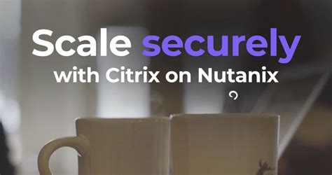 Todd Godfrey On Linkedin Citrix Vdi Solution Run Citrix Daas On Nutanix