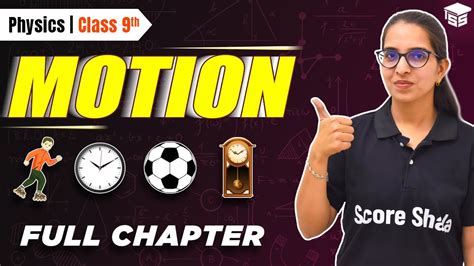 Motion Class 9 Full Chapter One Shot Explanation Class 9 Science Physics Chapter 8 Youtube