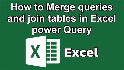 How To Merge Queries And Join Tables In Excel Power Query Youtube