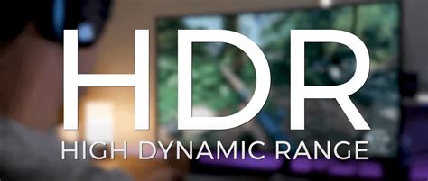 A Beginners Guide To Understanding The HDR Technology HiFiReport