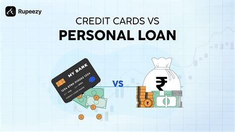 Credit Card Loan Vs Personal Loan Which One Is Better Rupeezy
