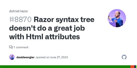 Razor Syntax Tree Doesnt Do A Great Job With Html Attributes · Issue 8870 · Dotnetrazor · Github