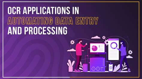 Ocr Applications In Automating Data Entry And Processing Idenfo Direct