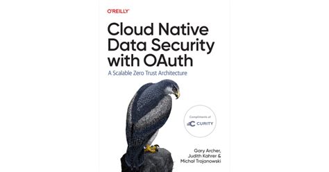 Cloud Native Data Security With Oauth Judith K