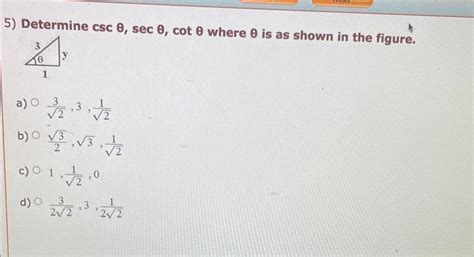 Solved 5 Determine cscθ secθ cotθ where θ is as shown in Chegg com