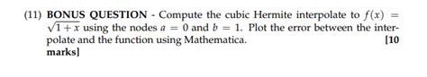 Solved 11 Bonus Question Compute The Cubic Hermite