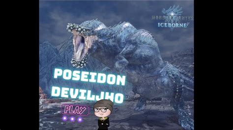 Poseidon Deviljho Mhw Iceborne Mods
