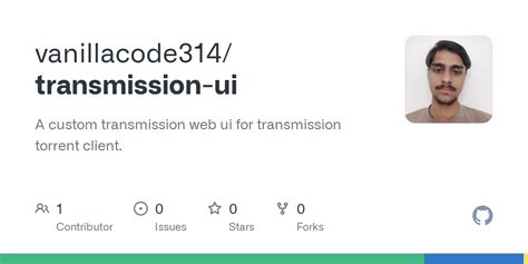 GitHub Vanillacode Transmission Ui A Custom Transmission Web Ui For Transmission Torrent