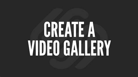 Squarespace Tutorial Create A Video Gallery Youtube