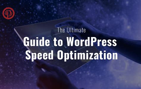 The Ultimate Guide For Wordpress Speed Optimization Perfect Web Solutions