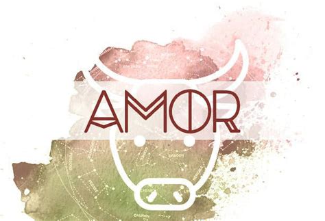 Tauro Horóscopo 17 De Agosto Amor